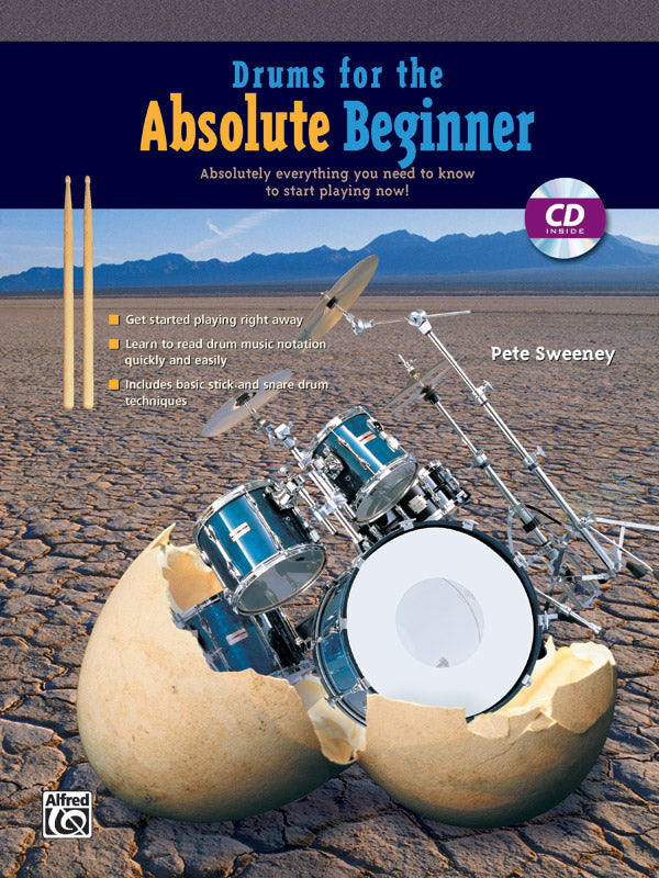 Drums for the Absolute Beginner: Drumset Book & CD – Alfred Music